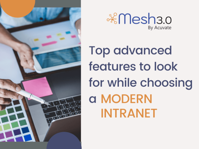 Top advanced features to look in a modern intranet.
