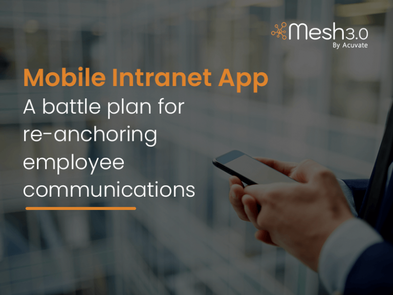 Mobile Intranet App | A Battle Plan for Re-anchoring Employee ...