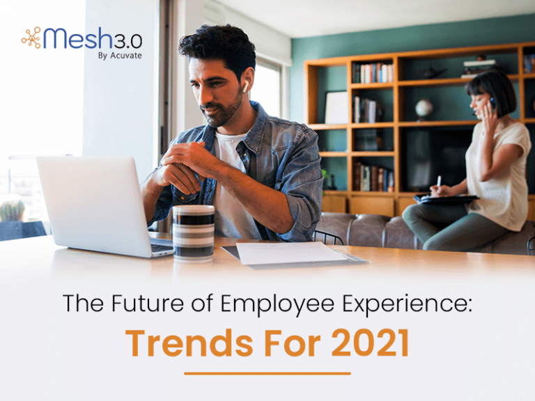The future of employee experience | Trends of 2021