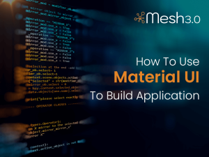 Build Application Using Material UI